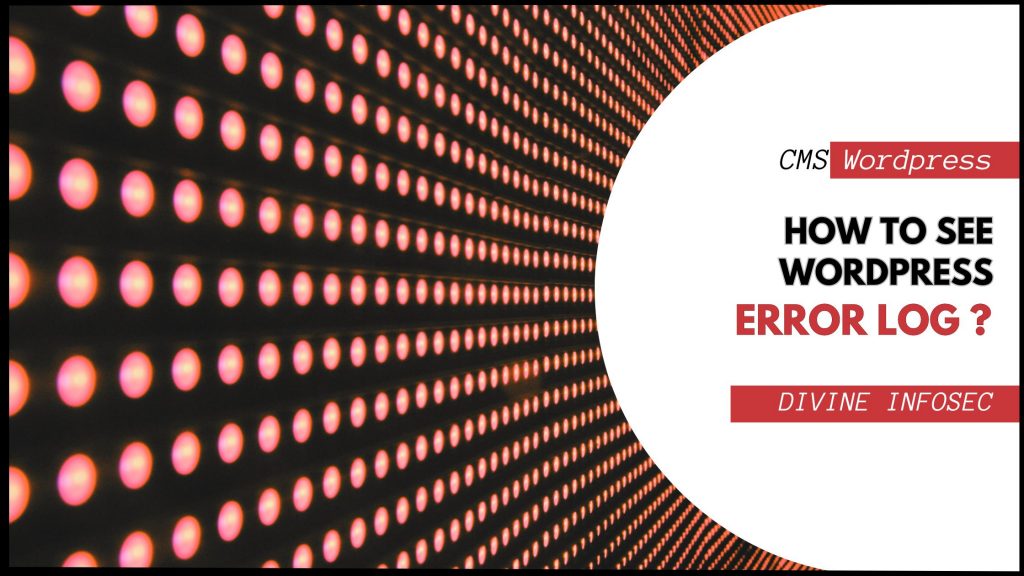 Why You Need to Peek Under the Hood: The Importance of WordPress Error Logs